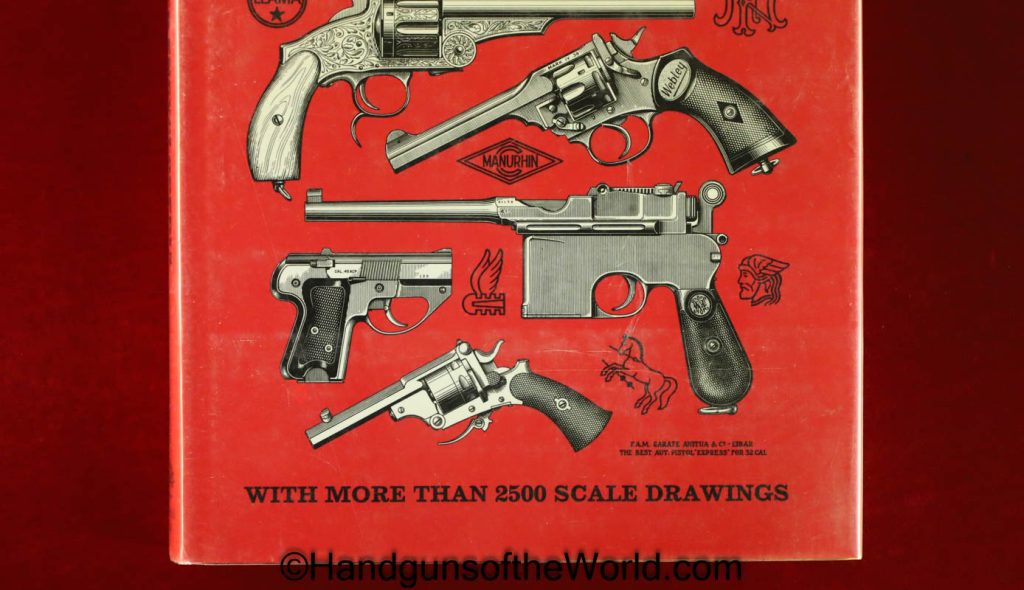The Illustrated Encyclopedia of Handguns 1870 to the Present Book ...